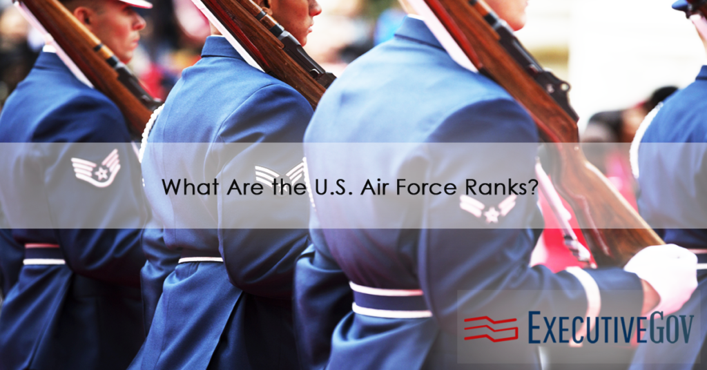 What Are the U.S. Air Force Ranks?