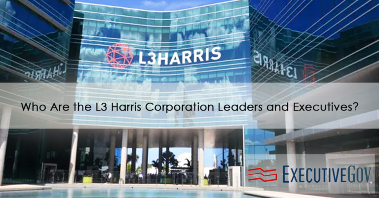 Who Are the L3Harris Corporation Leaders and Executives?