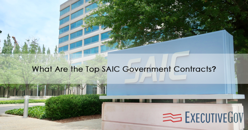 What Are the Top SAIC Government Contracts?