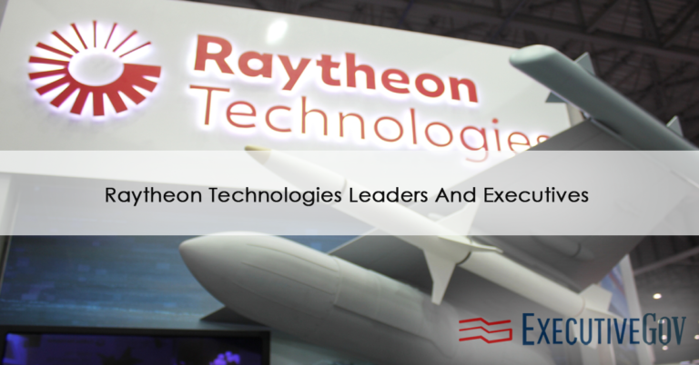 Raytheon Technologies Leaders And Executives