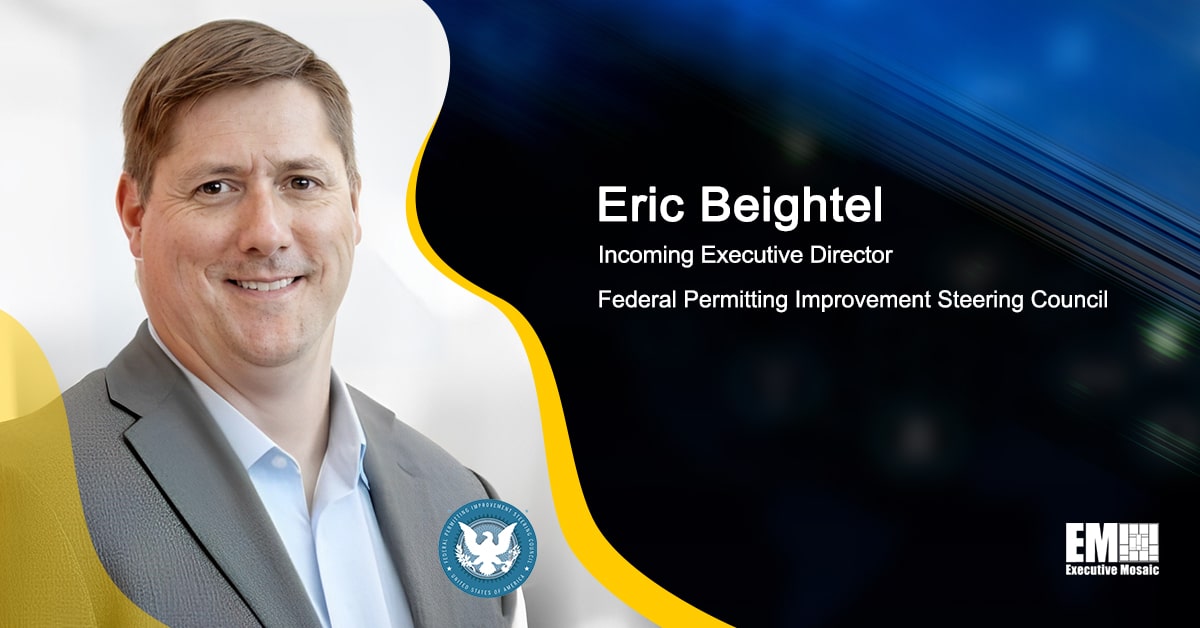 Eric Beightel Appointed Federal Permitting Improvement Steering Council ...