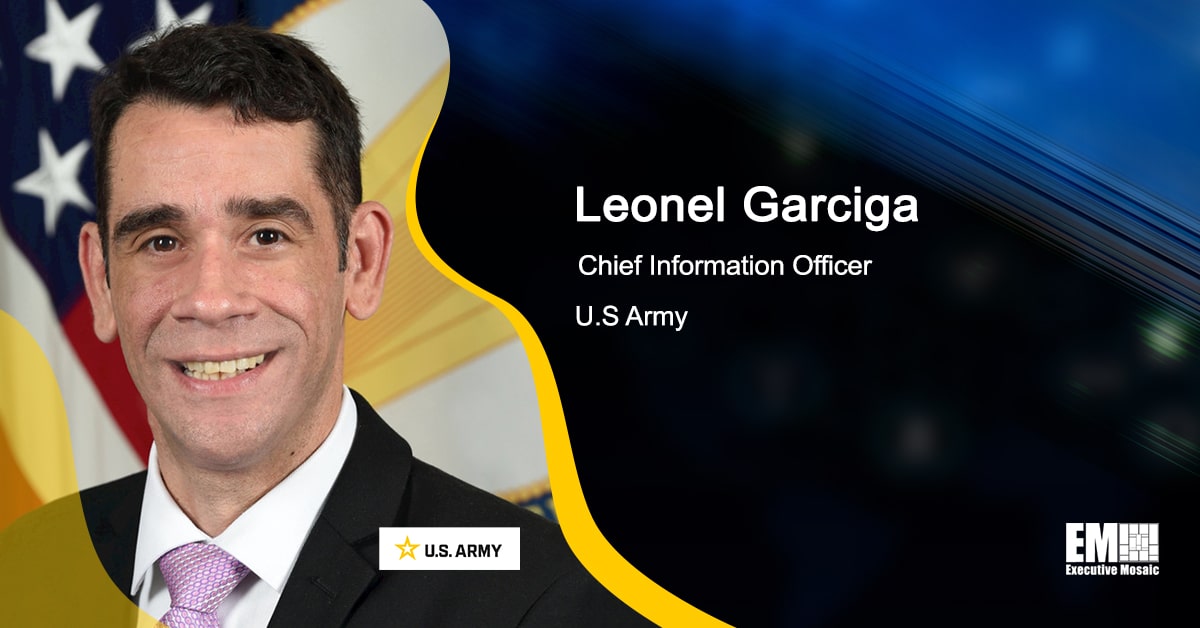 Leonel Garciga Named Army CIO