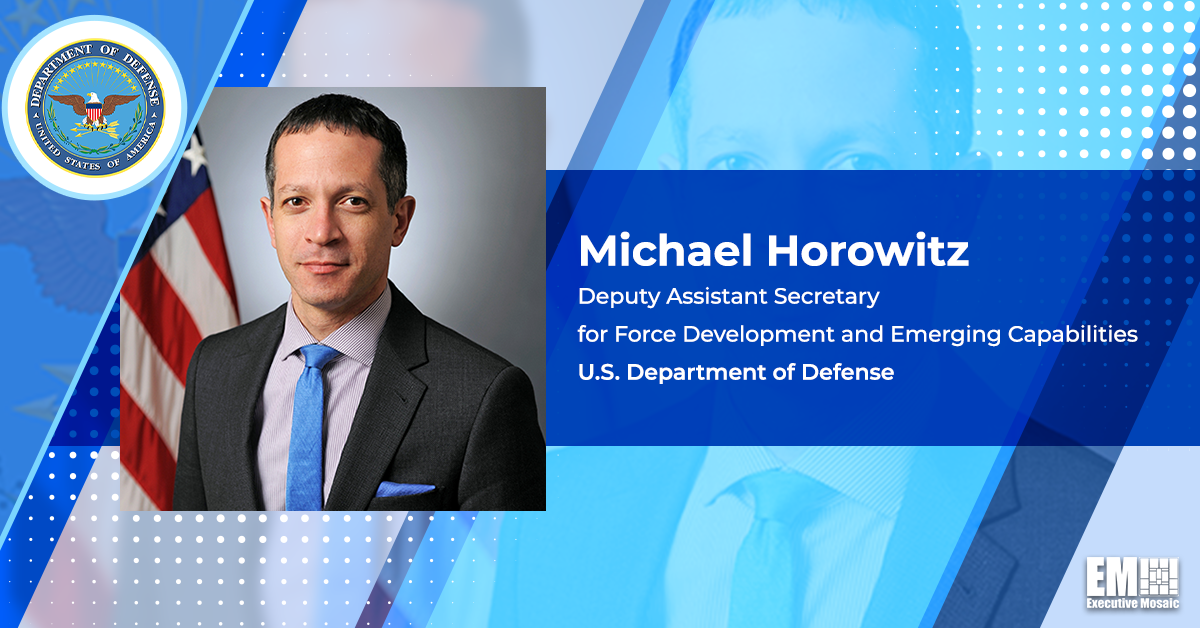 Michael Horowitz Named DOD Deputy Assistant Secretary for Force ...