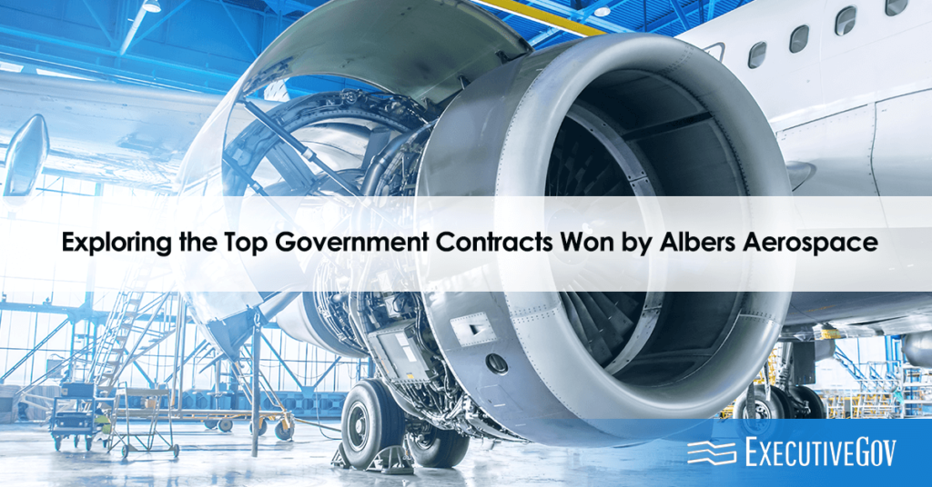 Exploring the Top Government Contracts Won by Albers Aerospace
