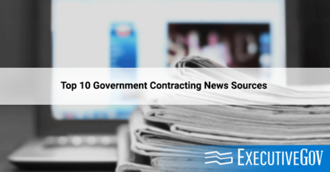 Top 10 Government Contracting News Sources