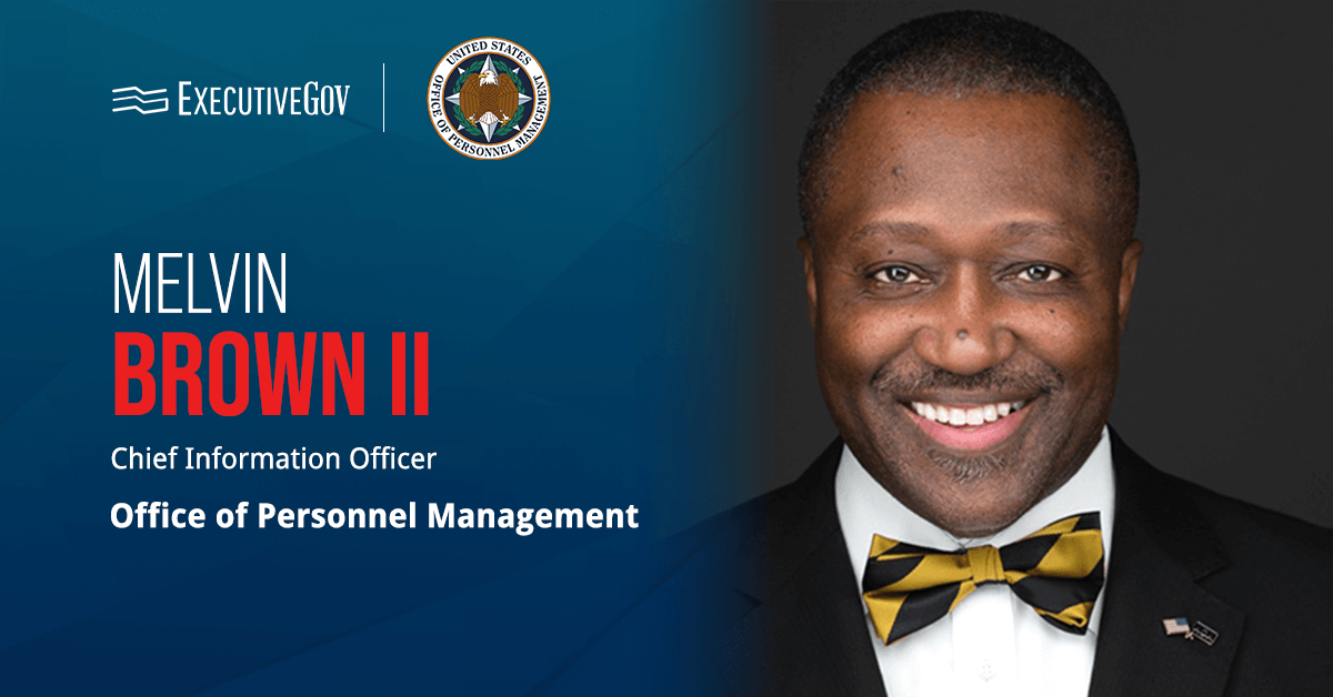 OPM Appoints Melvin Brown II as CIO