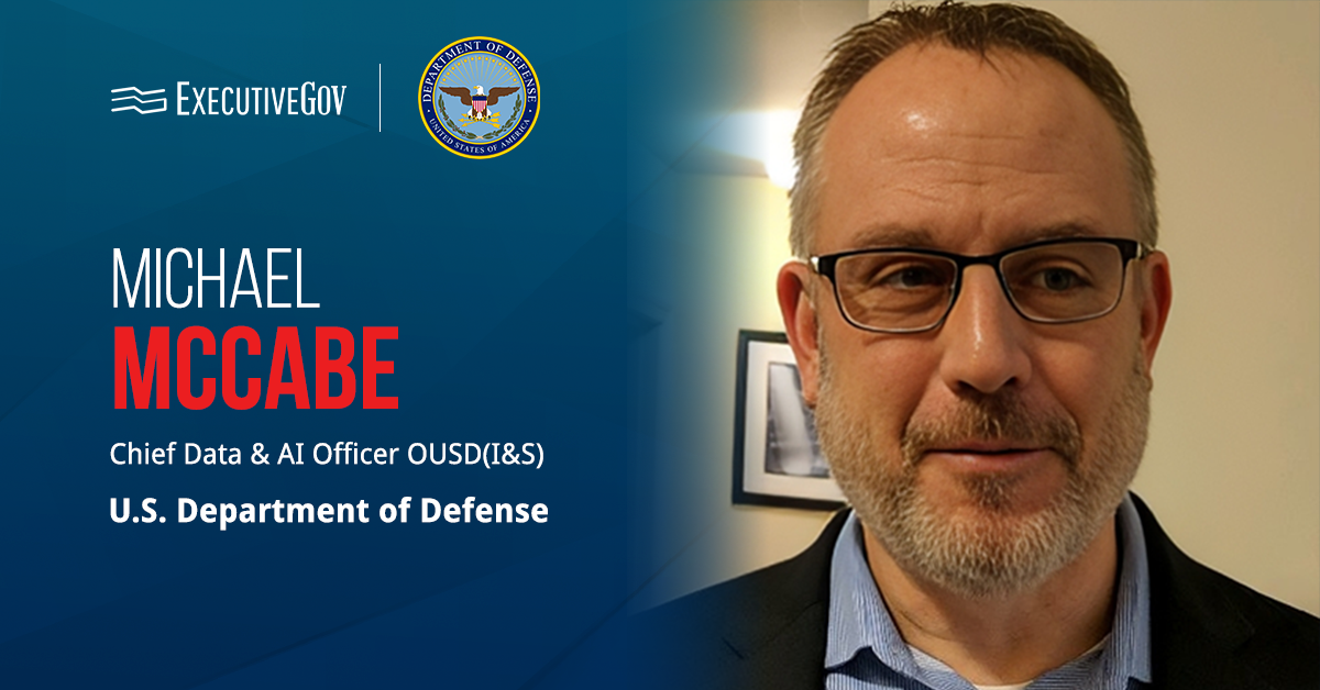 Michael McCabe Tapped as Data, AI Chief for DOD Office Michael McCabe Tapped as Data, AI Chief for DOD Office