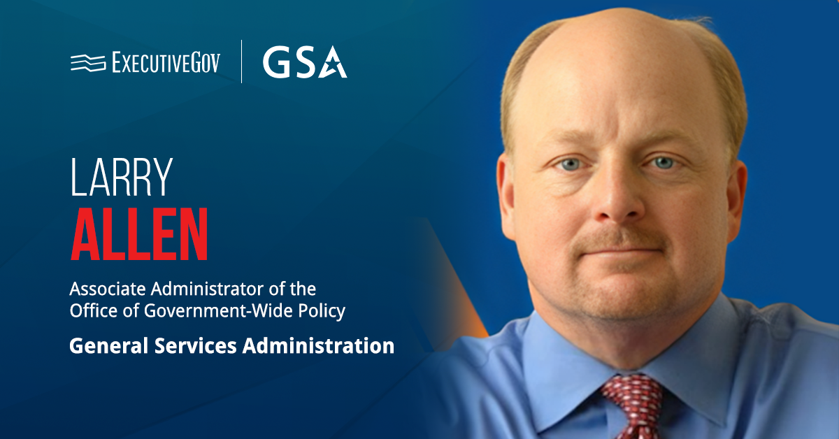 Larry Allen Joins GSA as Assoc. Admin of Office of Government-wide Policy