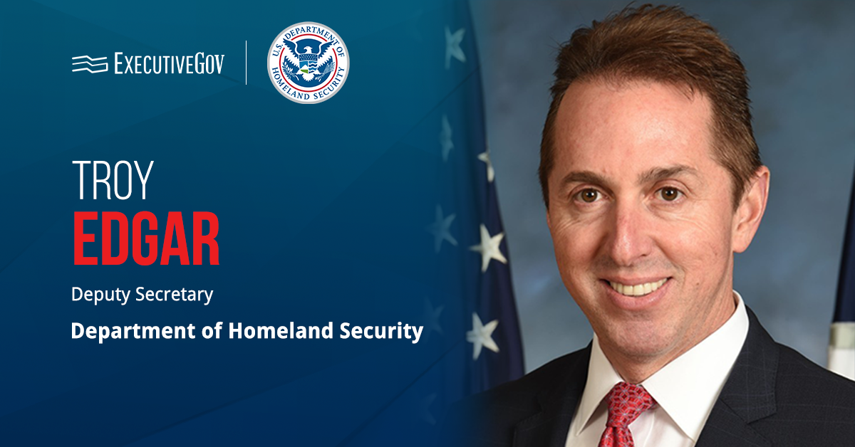 Troy Edgar, Mainstay of Public & Private Sectors, Confirmed as DHS Dep Sec